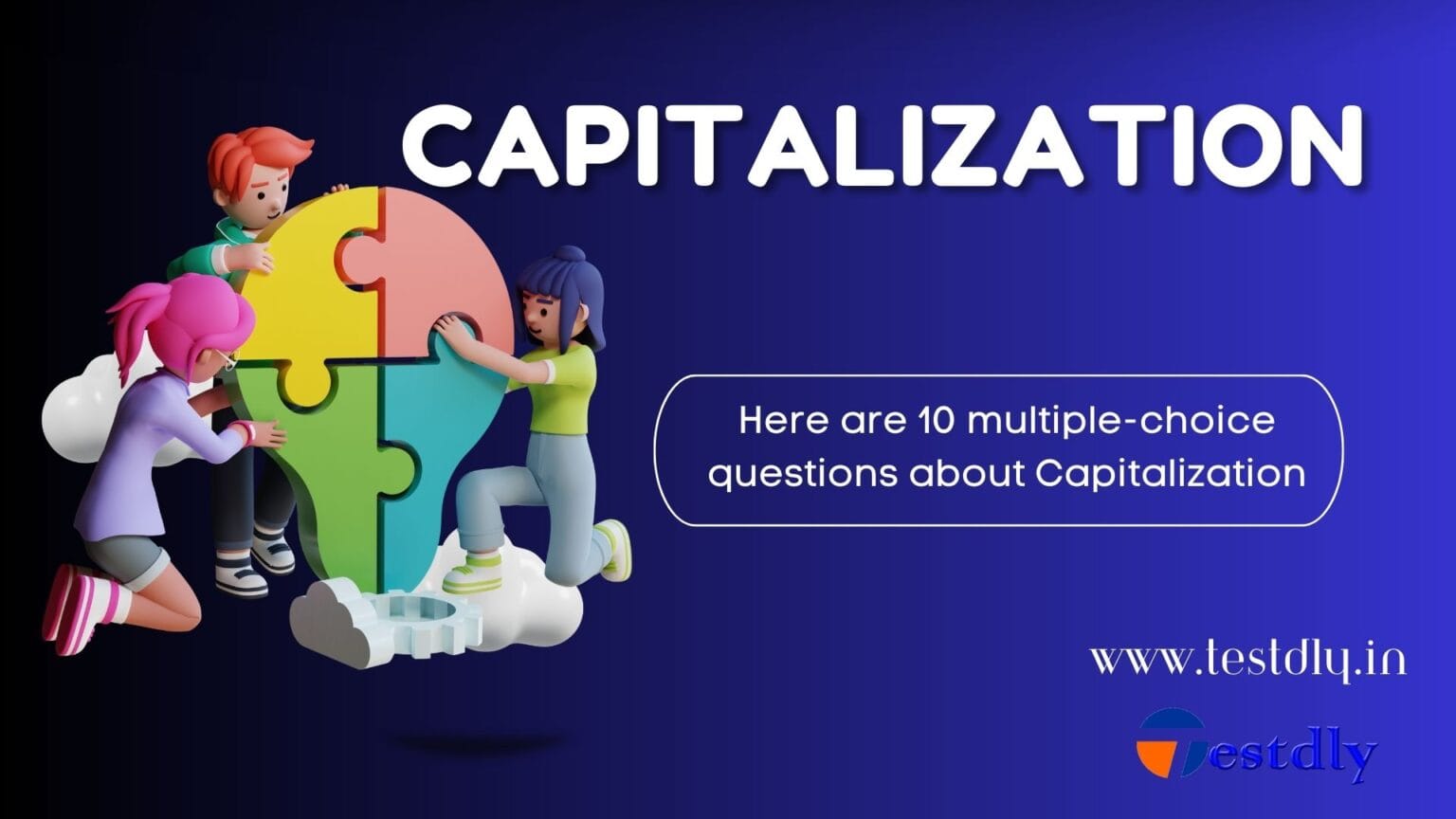 Capitalization; examples with quiz - testdly