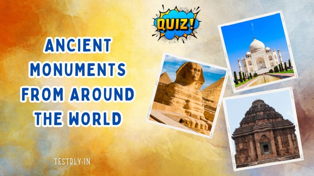 Ancient Monuments from Around the World Quiz - testdly